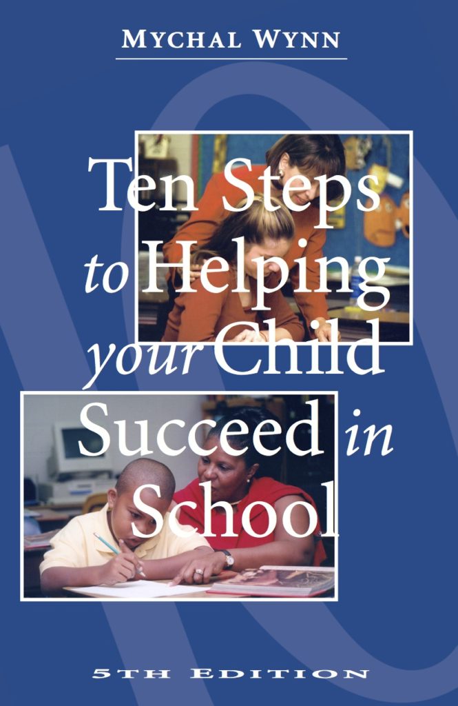 Ten Steps to Helping Your Child Succeed in School: 5th Edition ...